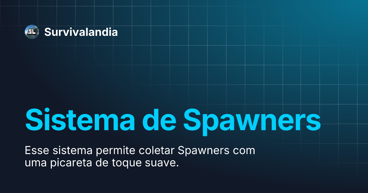 Sistema de Spawners | Survivalandia